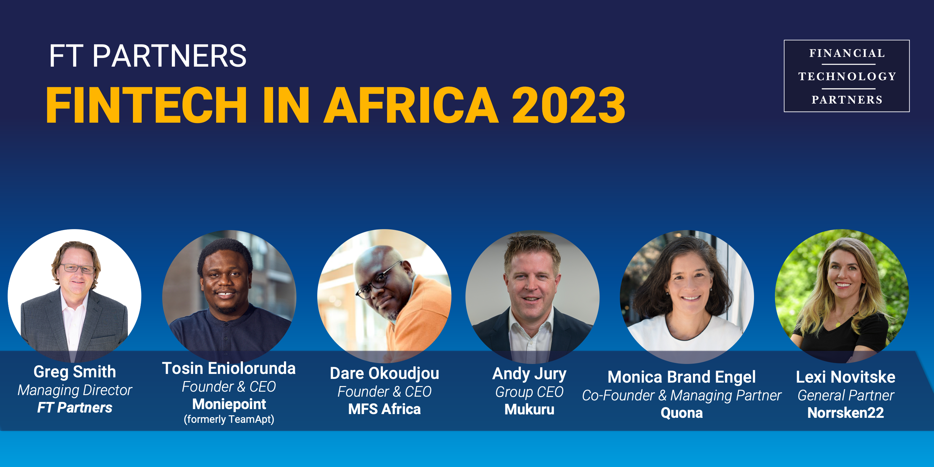 FT Partners’ FinTech in Africa 2023 VIP Video Conference